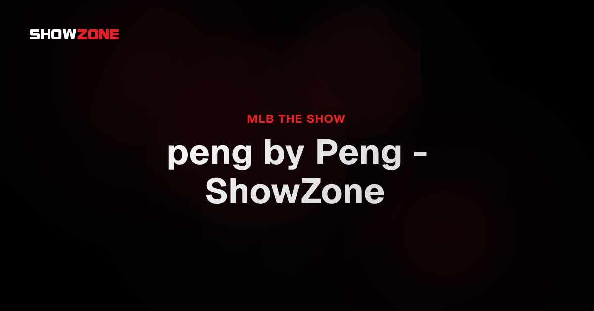 peng by Peng - ShowZone